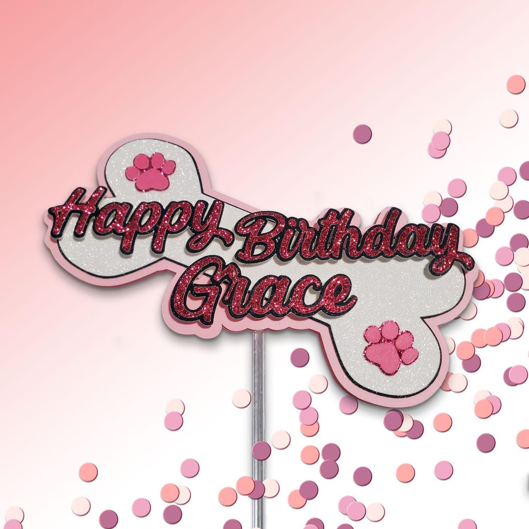 Happy Birthday Dog Cake Topper With Paw Prints – Glitter Bone ...