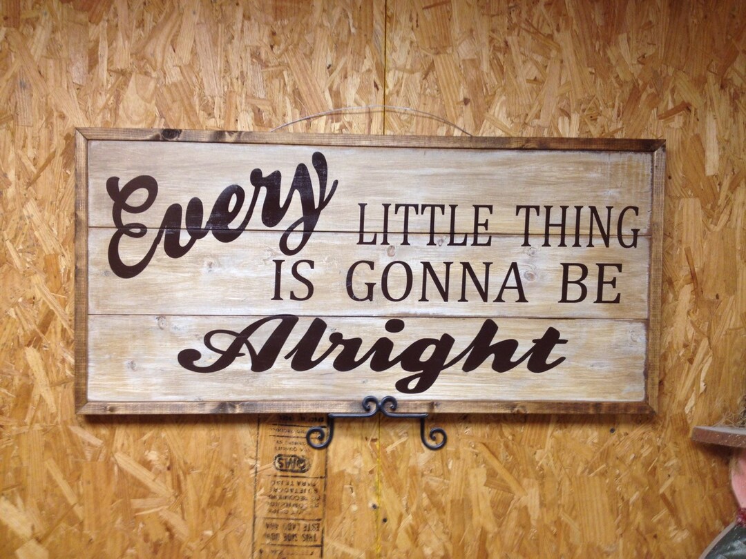 Every Little Thing Sign - Etsy