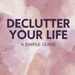 Declutter Your Life: A Simple Guide - Etsy
