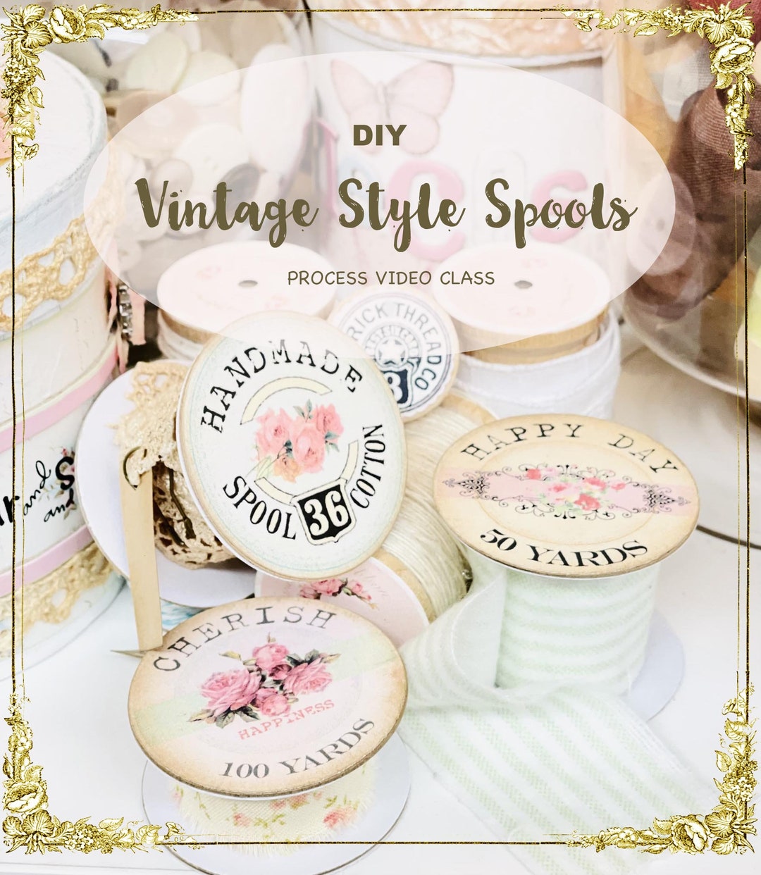 Vintage Spools Tutorial - DIY Paper Spools - Video Tutorial- Class ...