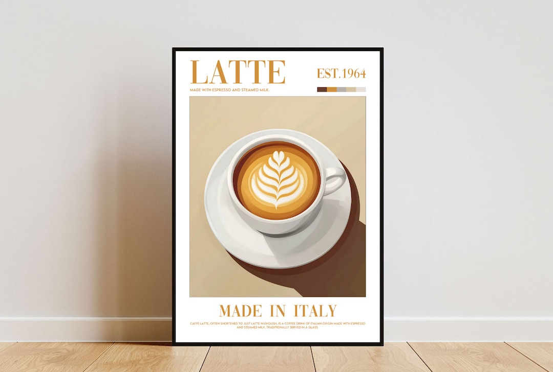 Latte Poster, Kitchen Print, Latte Wall Art, Caffe Latte Poster, Coffee ...