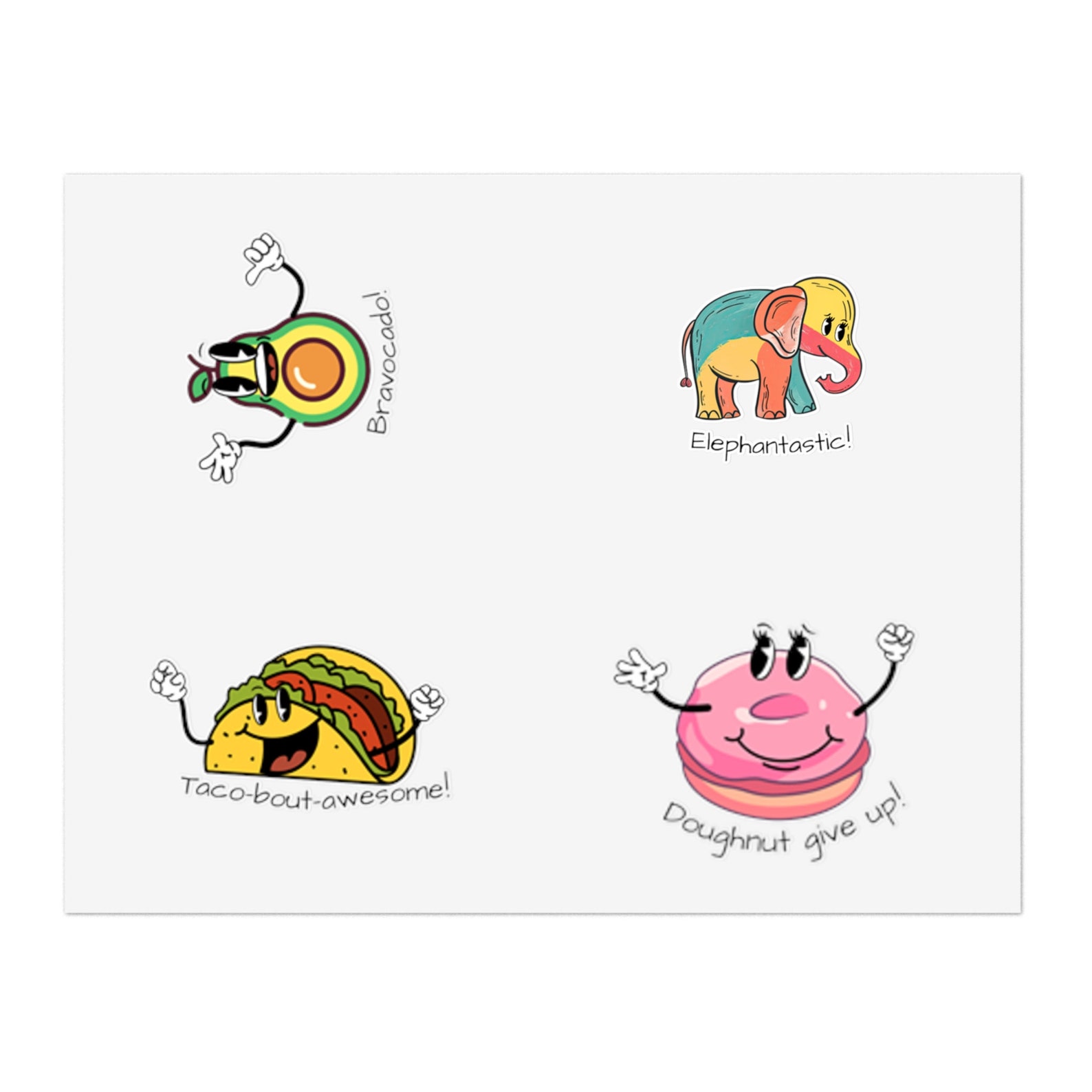 Funny Quote Sayings Sticker Avocado Taco Elephant Donut Images Decal ...