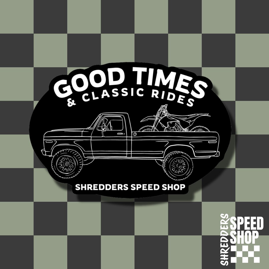 Good Times, Classic Rides Sticker | Motocross Die Cut Sticker | Weather ...