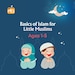 Basics of Islam Book: Fun Learning Guide for Little Muslims (age 1-5 ...