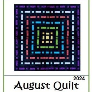 August Quilt Pattern 2024 From the Quilt Ladies - Etsy