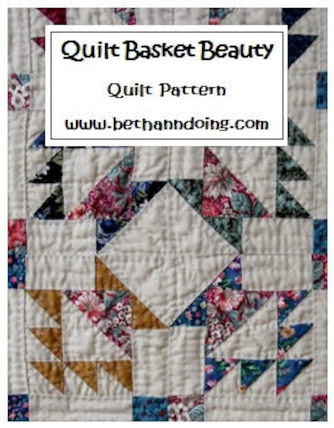 Quilt Basket Beauty Quilt Pattern From the Quilt Ladies - PDF Download ...