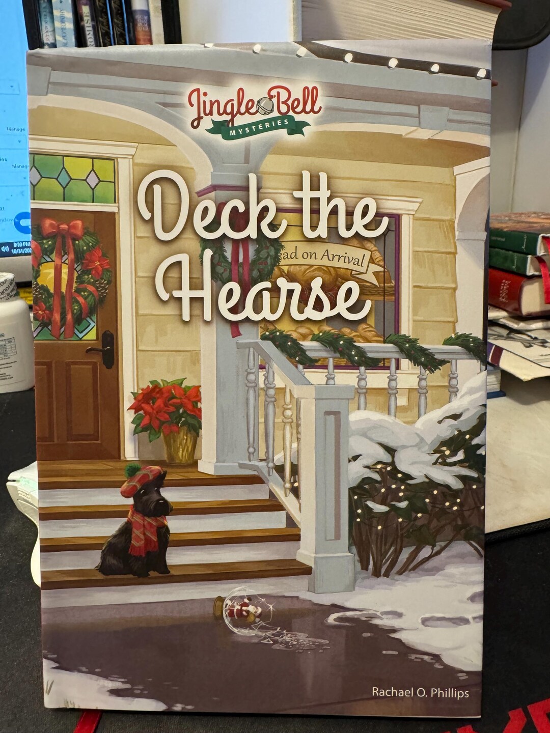 Jingle Bell Mysteries - Deck the Hearse - Rachel O. Phillips ...