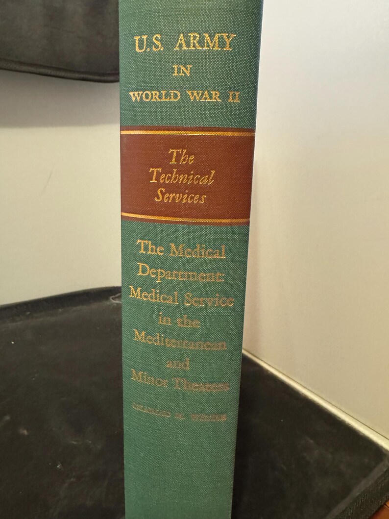U.S. Army in World War II - the Medical Department: Medical Service in ...