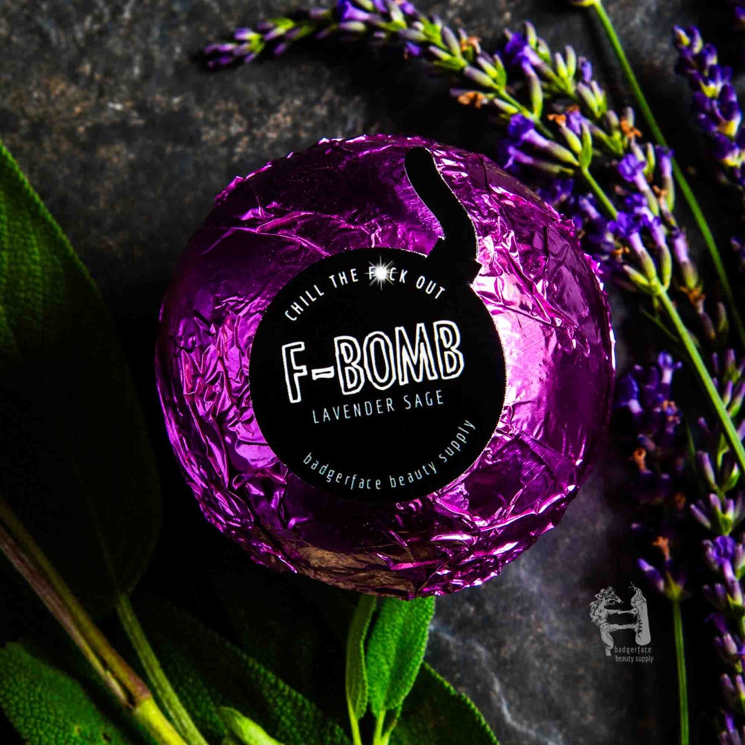 Chill the F*ck Out Bath Bomb. Lavender Bath Bombs. F Word Funny Bath ...