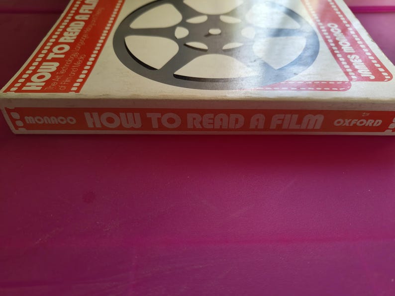 How to Read a Film by James Monaco. Published New York, Oxford ...