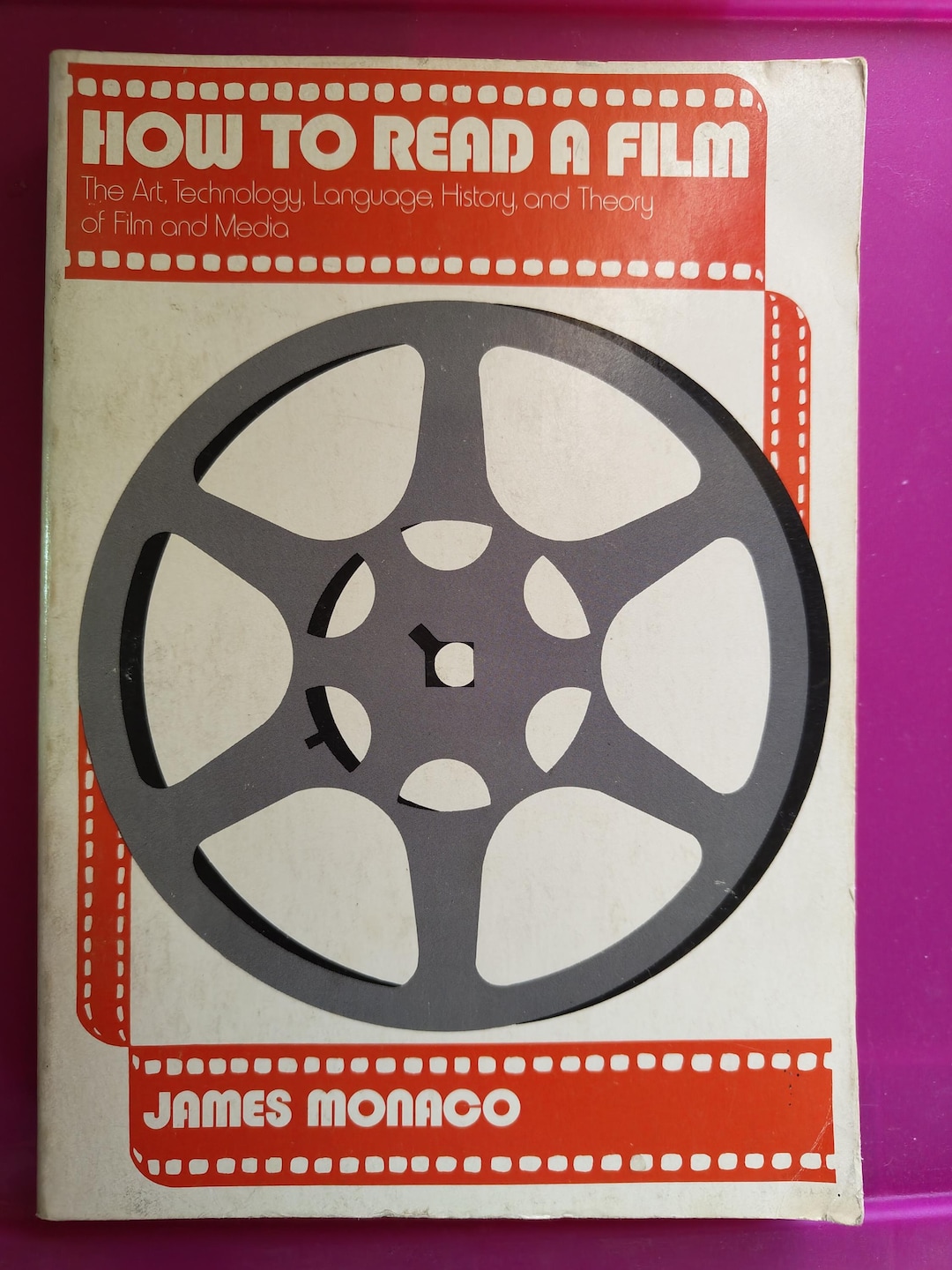 How to Read a Film by James Monaco. Published New York, Oxford ...