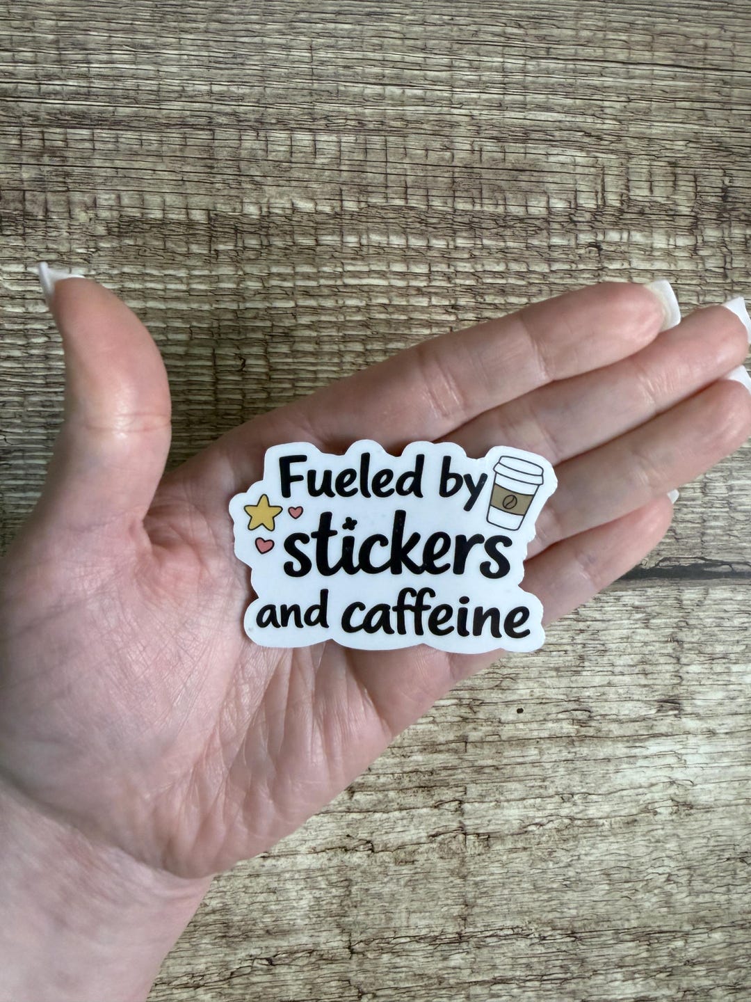 Funny Coffee Waterproof Sticker "fueled by Stickers and Caffeine" Vinyl ...