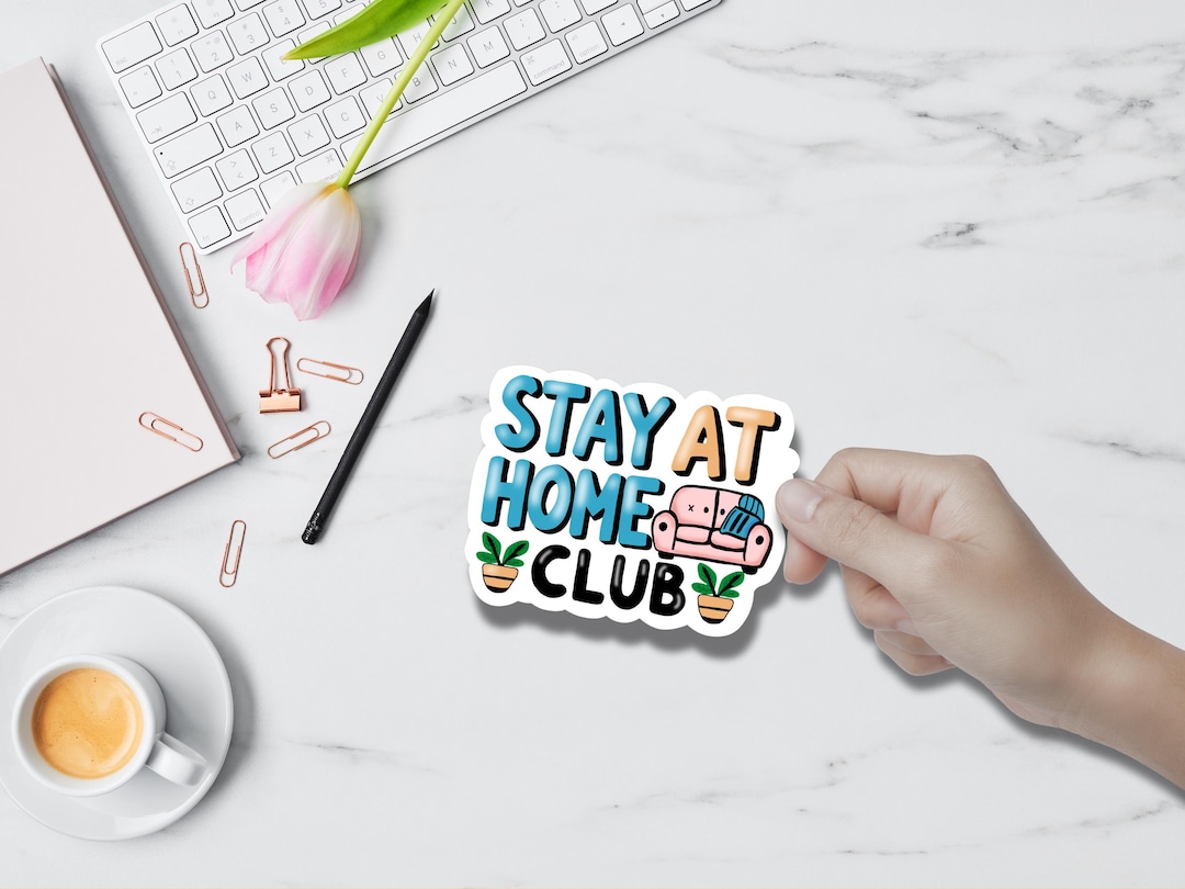 Stay at Home Club Sticker - Bubble Letter Design - Vinyl Sticker ...
