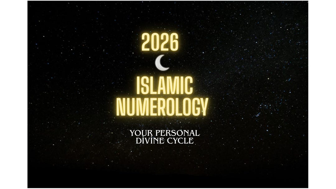 2026 Islamic Numerology Personal Year Reading | Karmic Energy & Divine ...