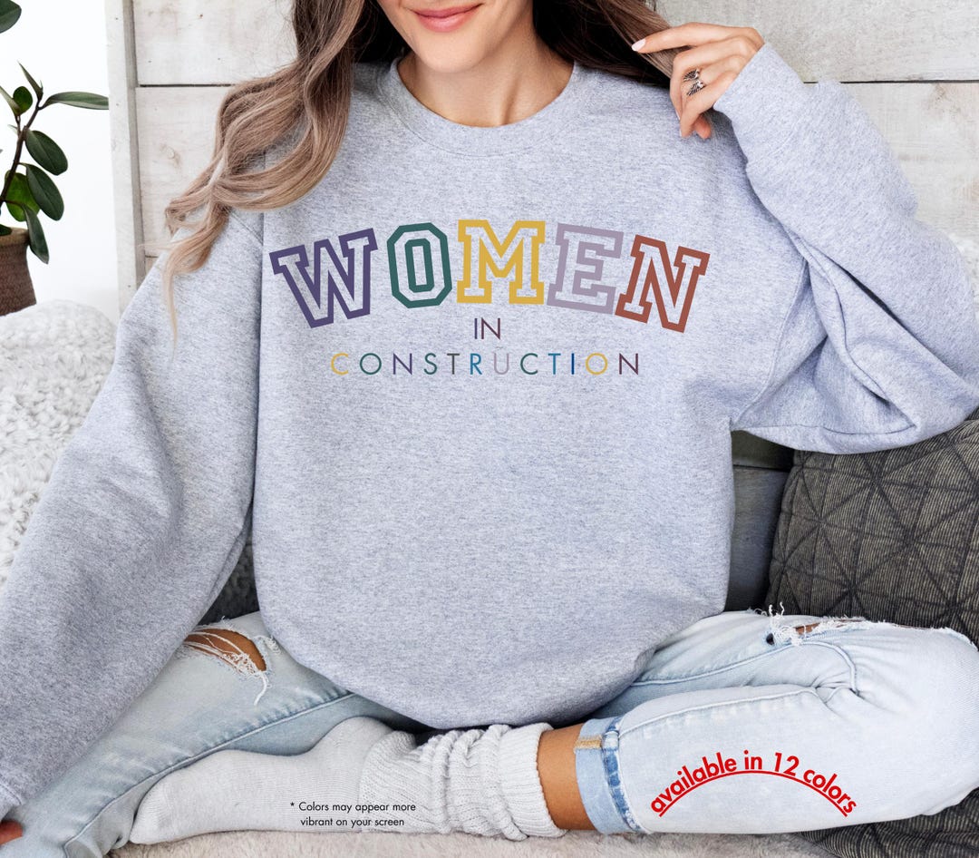 Women in Construction Sweatshirt,personalizedsweater, Construction ...
