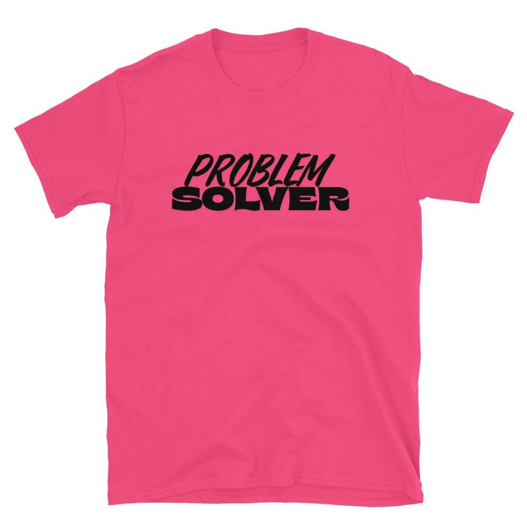 Problem Solver Soft Short-sleeve Unisex T-shirt - Etsy