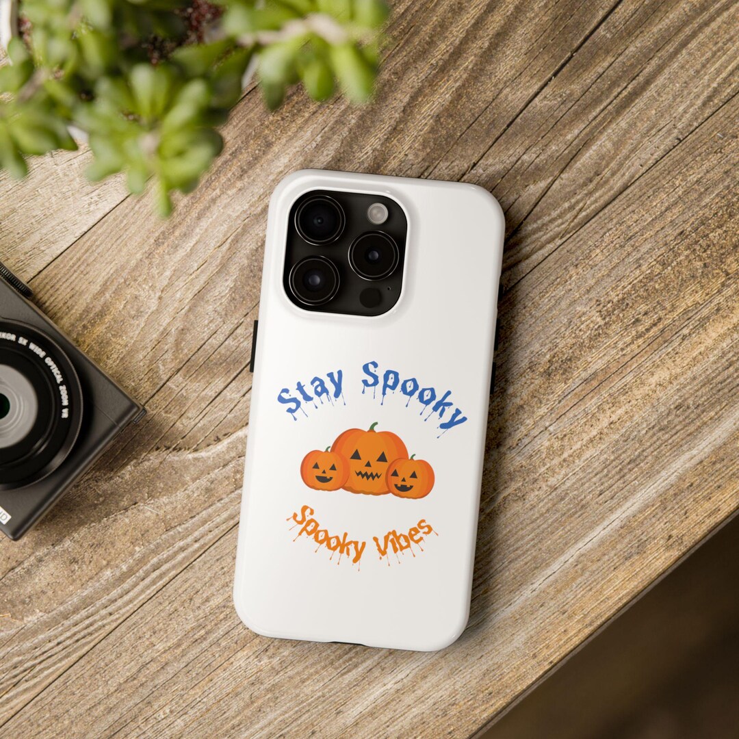 Stay Spooky, Spooky Season Tough Phone Cases - Durable and Stylish ...