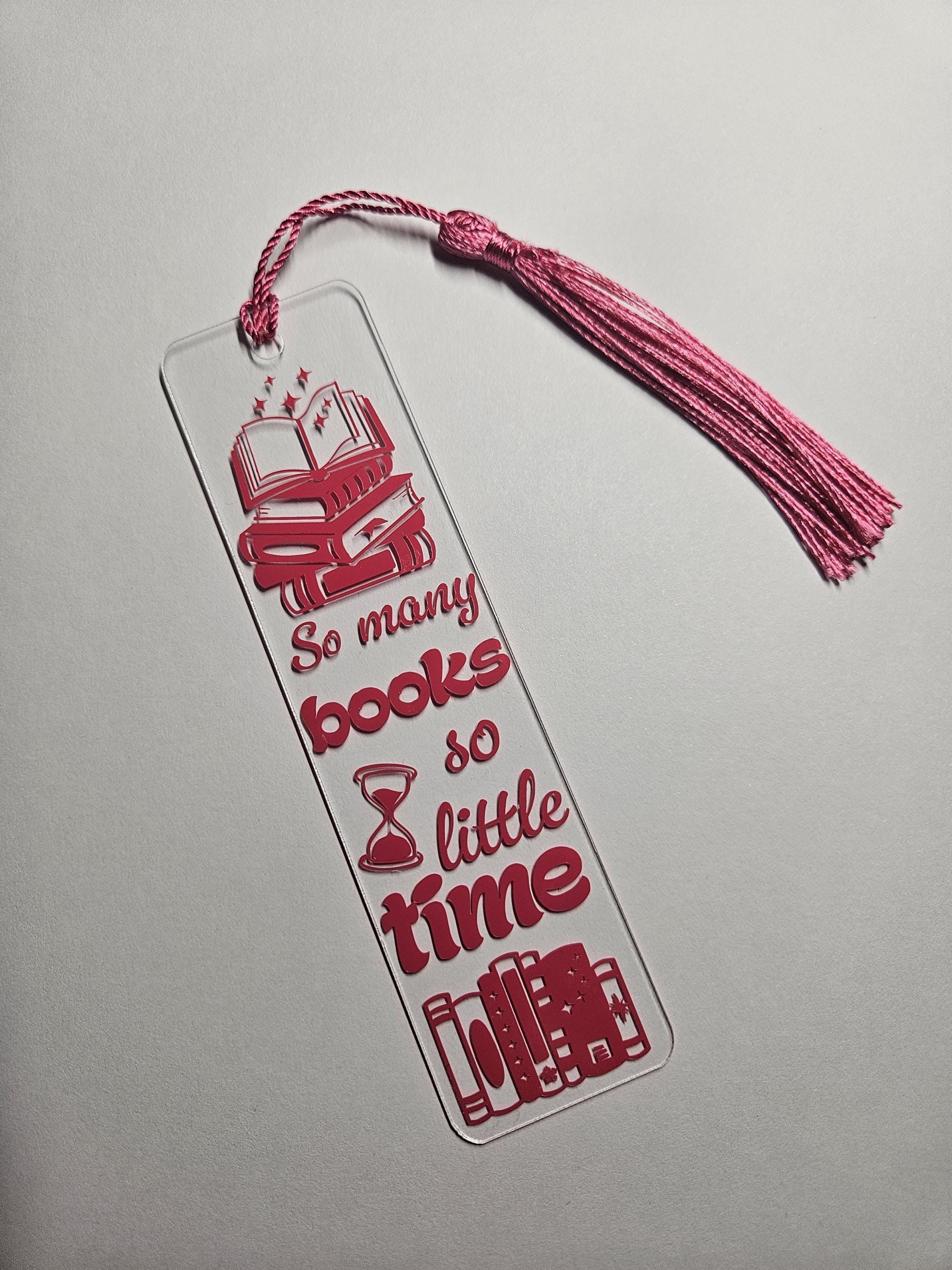 Acrylic Bookmark - so Many Books, so Little Time - Etsy