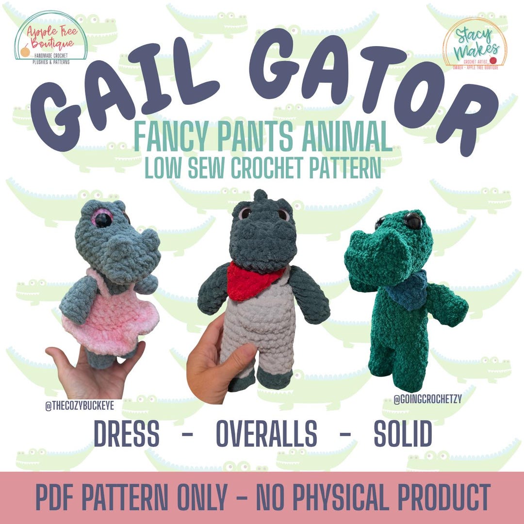 Gail the Gator Low Sew Crochet PDF PATTERN - Fancy Pants Animals ...
