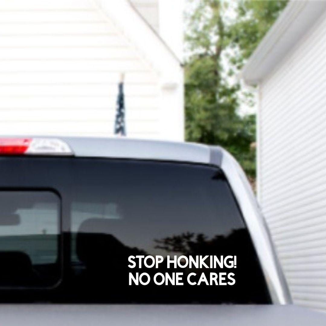 Funny 'stop Honking' Vinyl Car Decal: Humorous Bumper Sticker - Etsy