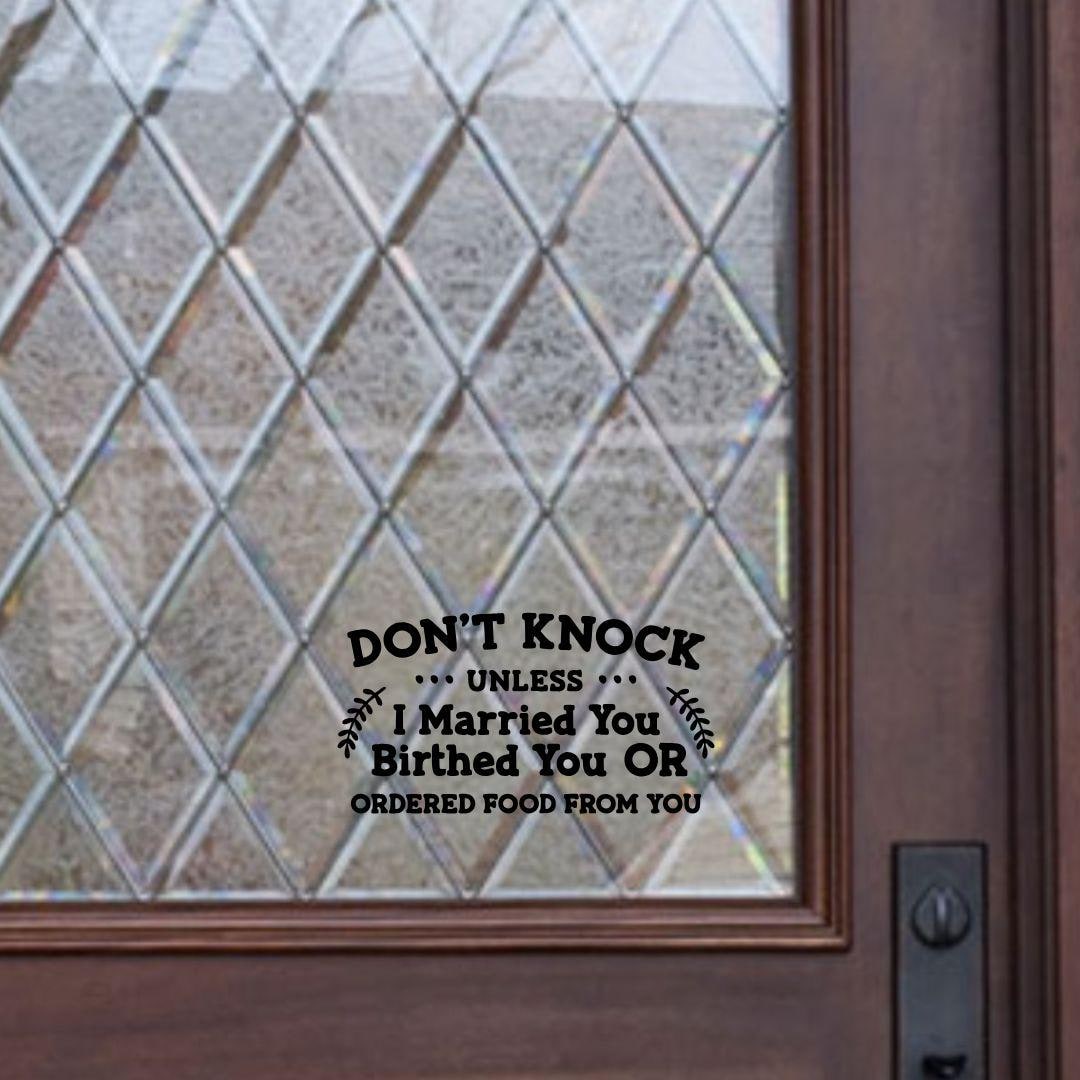 Funny 'don't Knock' Vinyl Decal: Door/window Sticker - Etsy