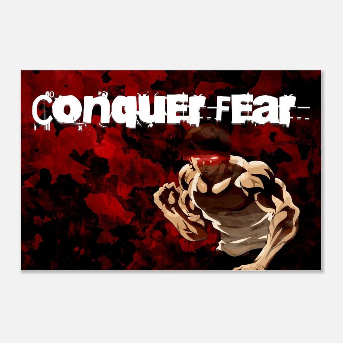 Baki Motivational Matte Paper Poster Ratio 2:3 - 'conquer Fear' - Etsy