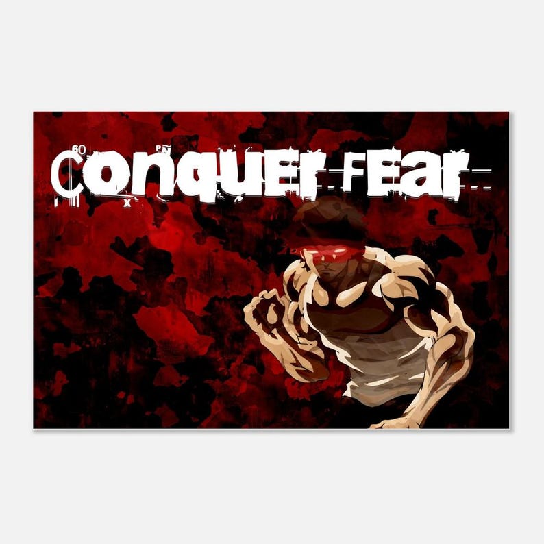 Baki Motivational Matte Paper Poster Ratio 2:3 - 'conquer Fear' - Etsy