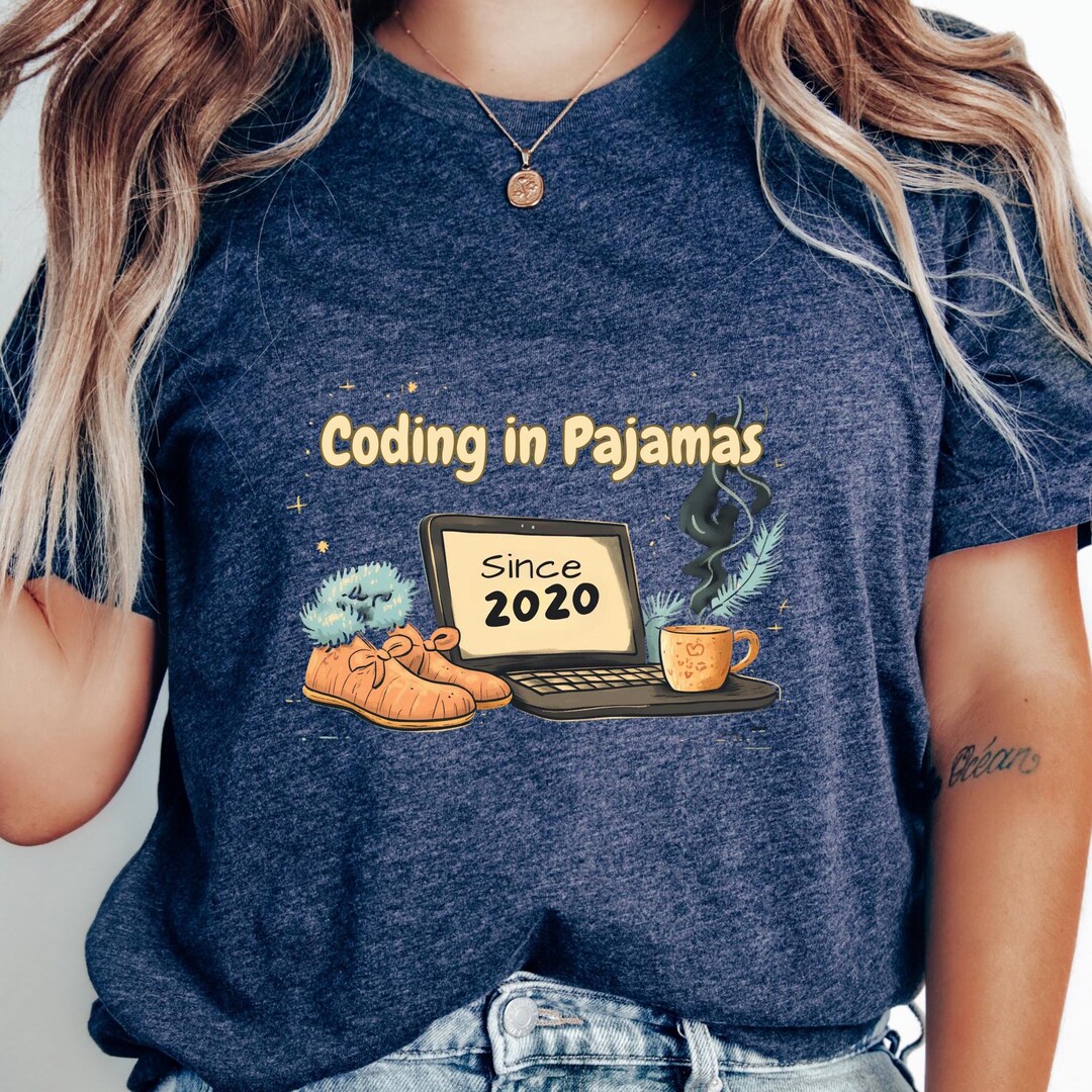Coding in Pajamas Since 2020 T Shirt Funny Work From Home Graphic Tee ...