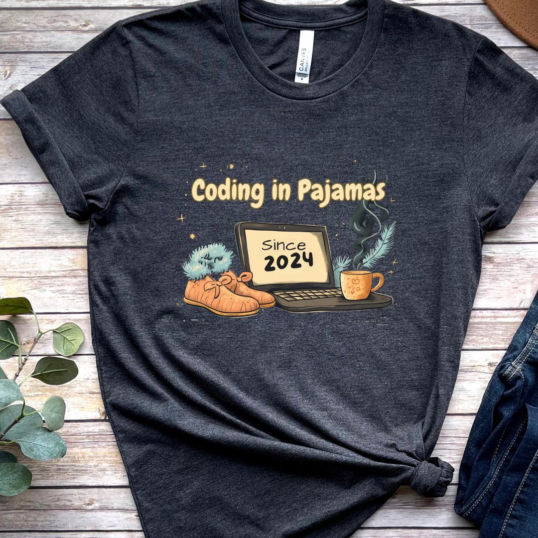 Coding in Pajamas Since 2024 T Shirt Funny Work From Home Graphic Tee ...
