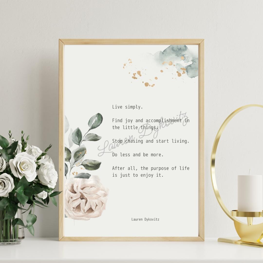 Live Simply Quote, Quote About Life, Life Quote, Life Wall Art, Enjoy ...