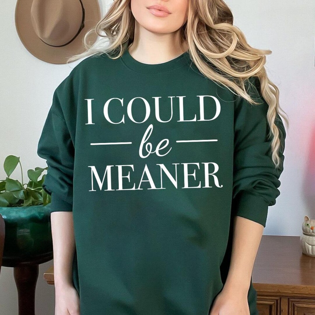 I Could Be Meaner Png, Funny Humor Png, Sarcastic Png, Funny Quote Png ...