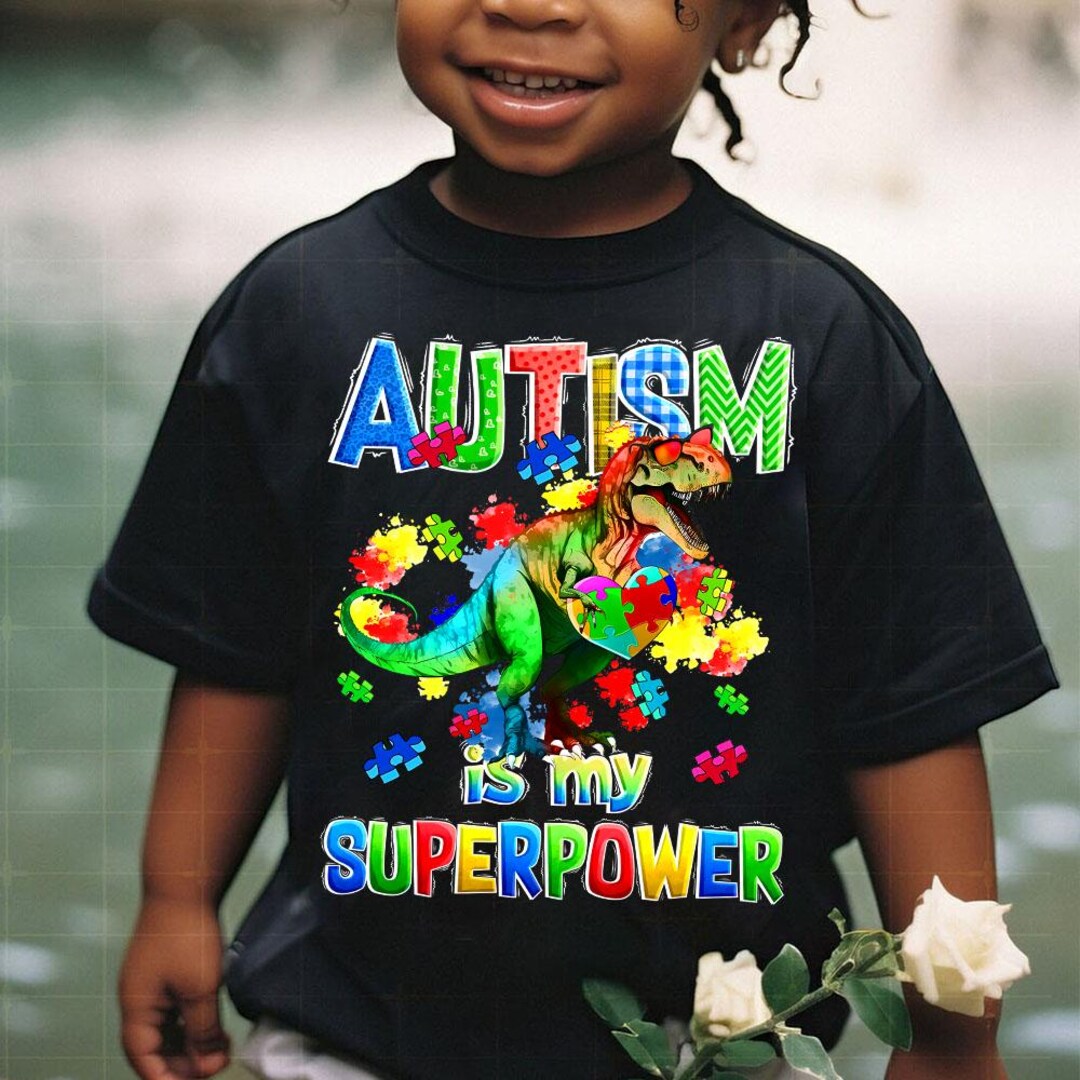 Autism is My Superpower Png, Autism Dinosaur Png, Autism Superhero ...