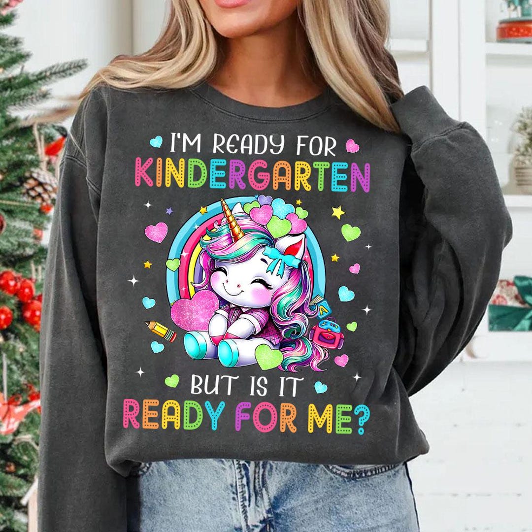 Back to School PNG Shirt Design, I'm Ready for Kindergarten but is It ...