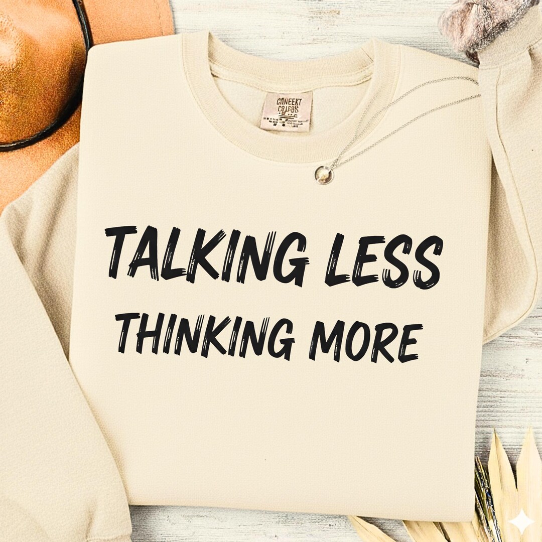 Talking Less Thinking More Quote PNG Black White Minimalist Typography ...