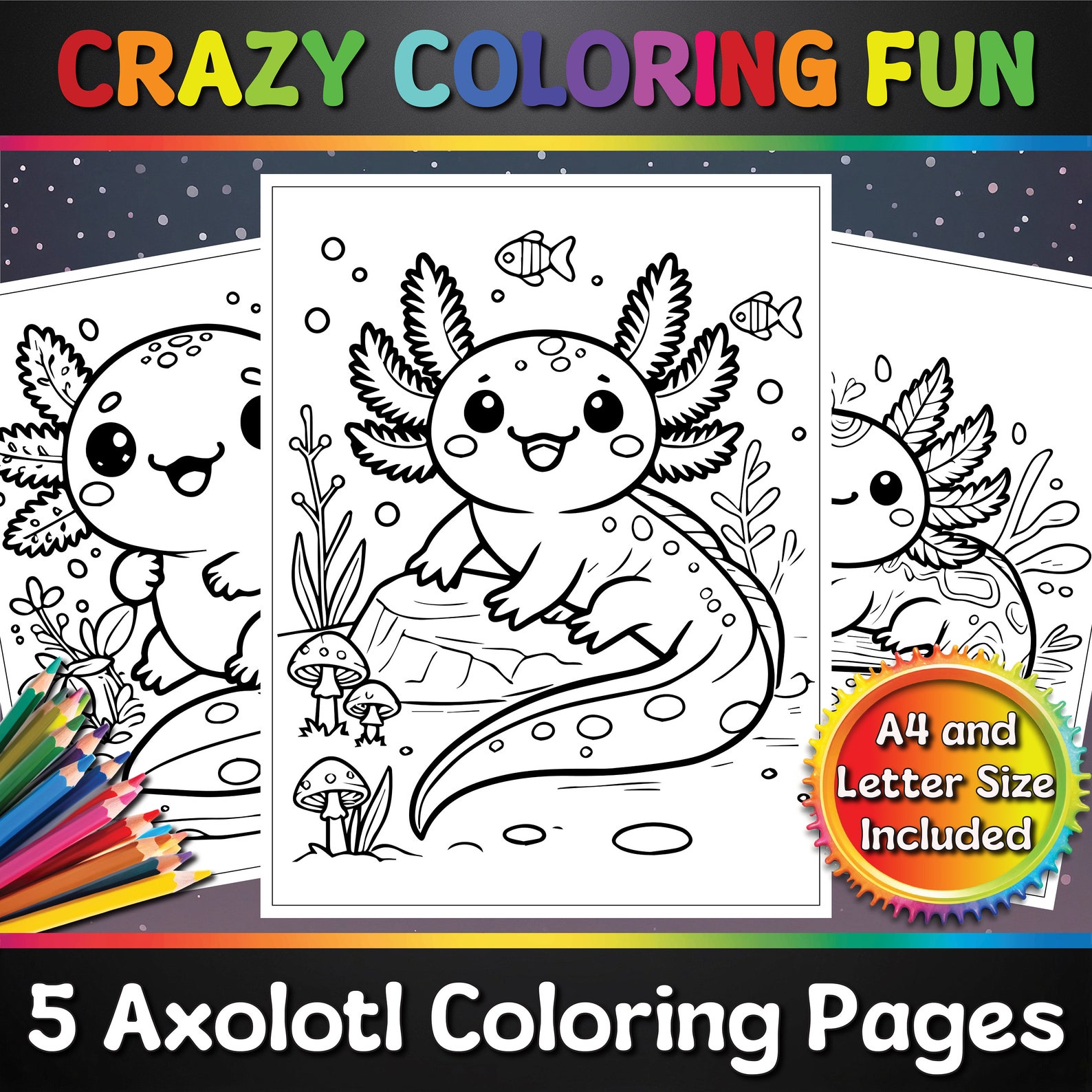 Axolotl Adventures Printable Coloring Pages, 5 Pages, A4 & Letter Size ...