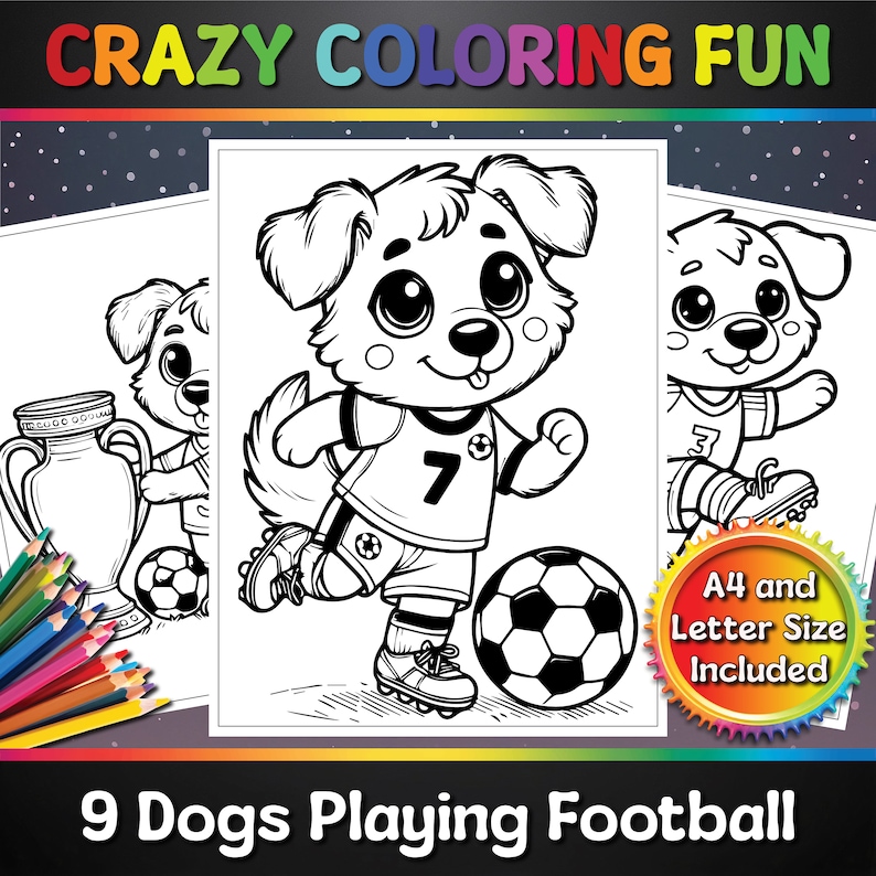 Dogs Playing Football Printable Coloring Pages, 9 Pages, A4 & Letter ...