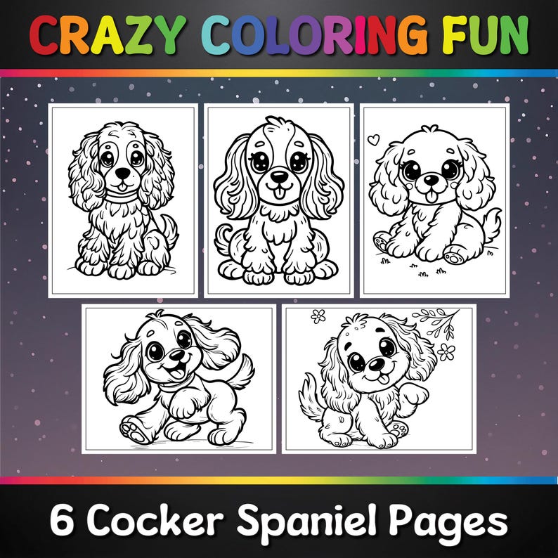 Cute Cocker Spaniel Printable Coloring Pages, 6 Pages, A4 & Letter Size ...