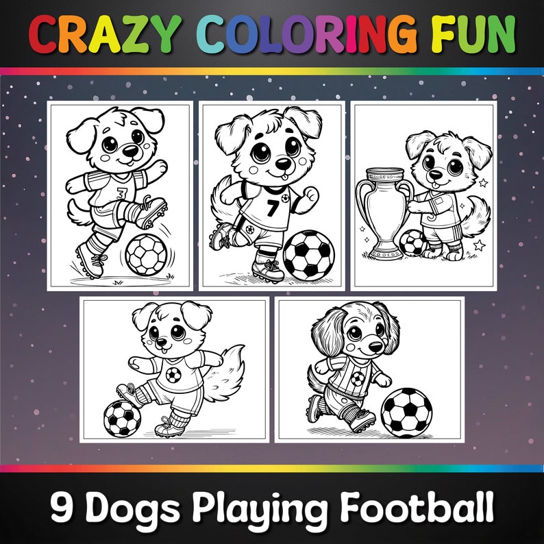 Dogs Playing Football Printable Coloring Pages, 9 Pages, A4 & Letter ...