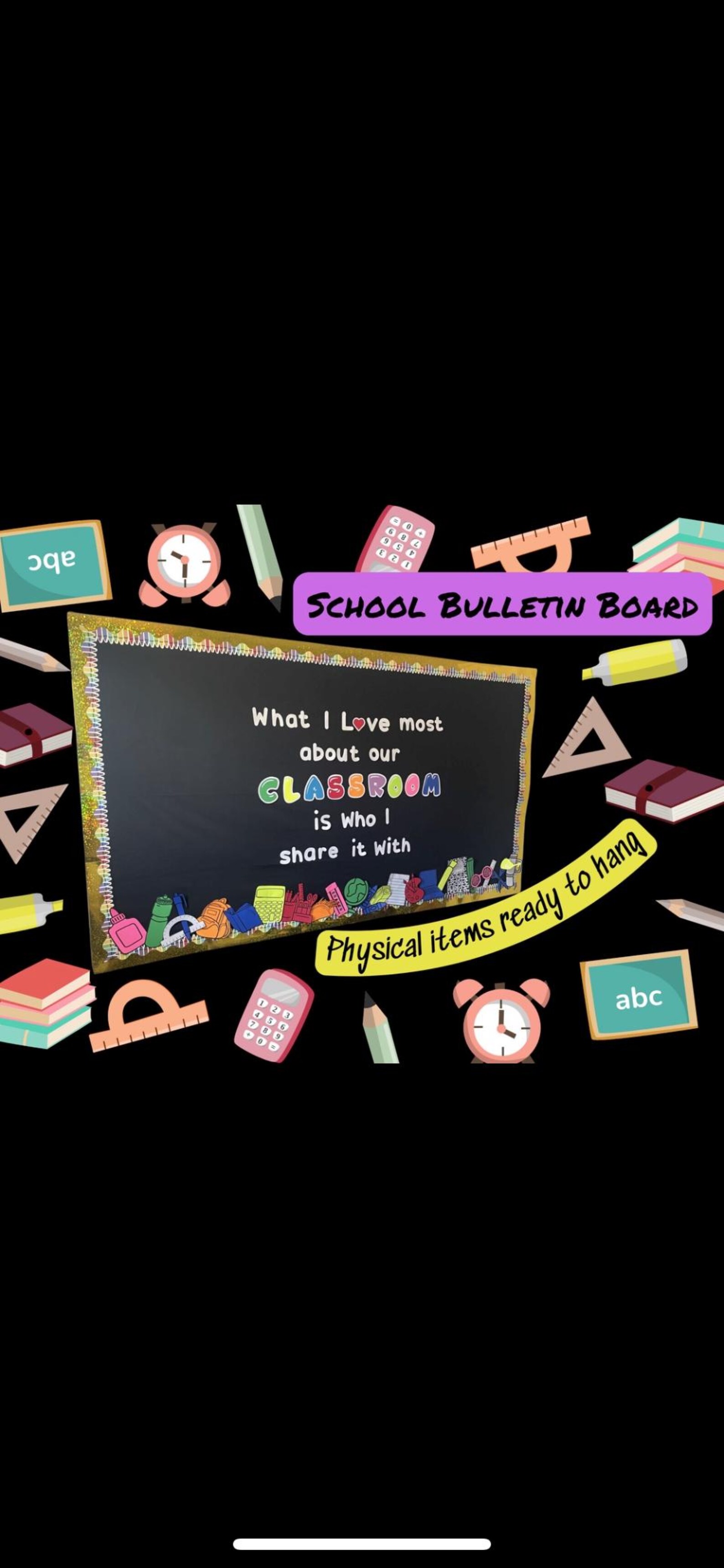 Bulletin Board Kit What I Love Most About My Classroom is Who I Share ...