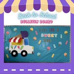 Bulletin Board Kit Back to School Ready for a Sweet Year Ice Cream ...