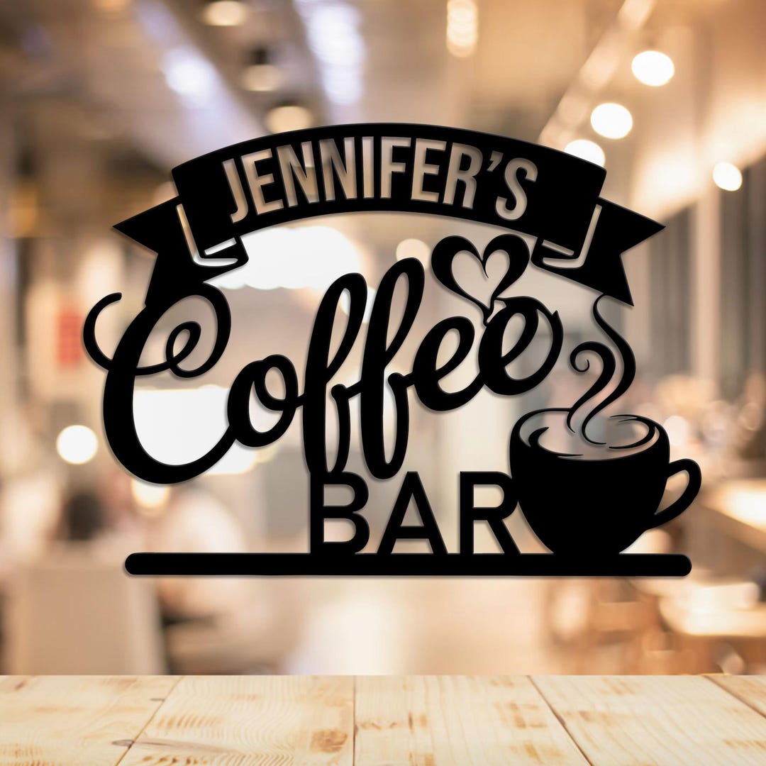 Personalized Coffee Bar Metal Sign Wall Art, Custom Coffee Drink Lover ...