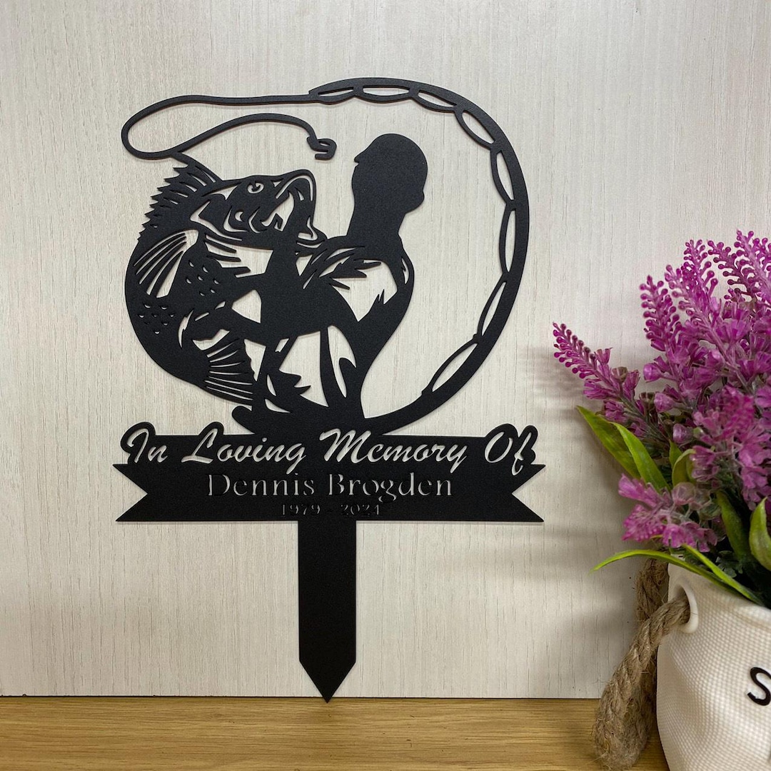 Personalized Fisherman Memorial Stake, Fisher Loss Metal Yard Sign ...