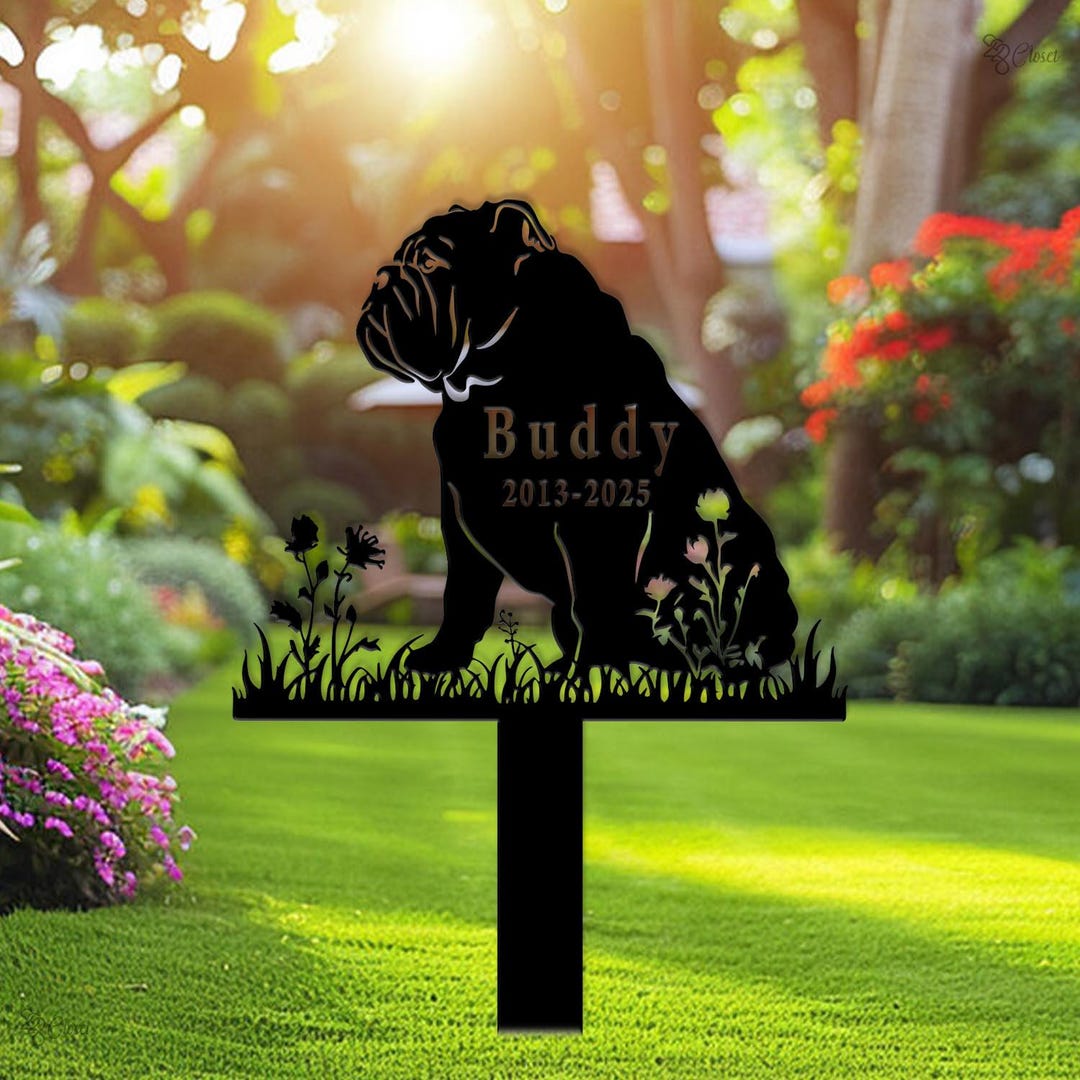 Custom Dog Memorial Sign, Bulldog Grave Marker, Bulldog Memorial Stake ...