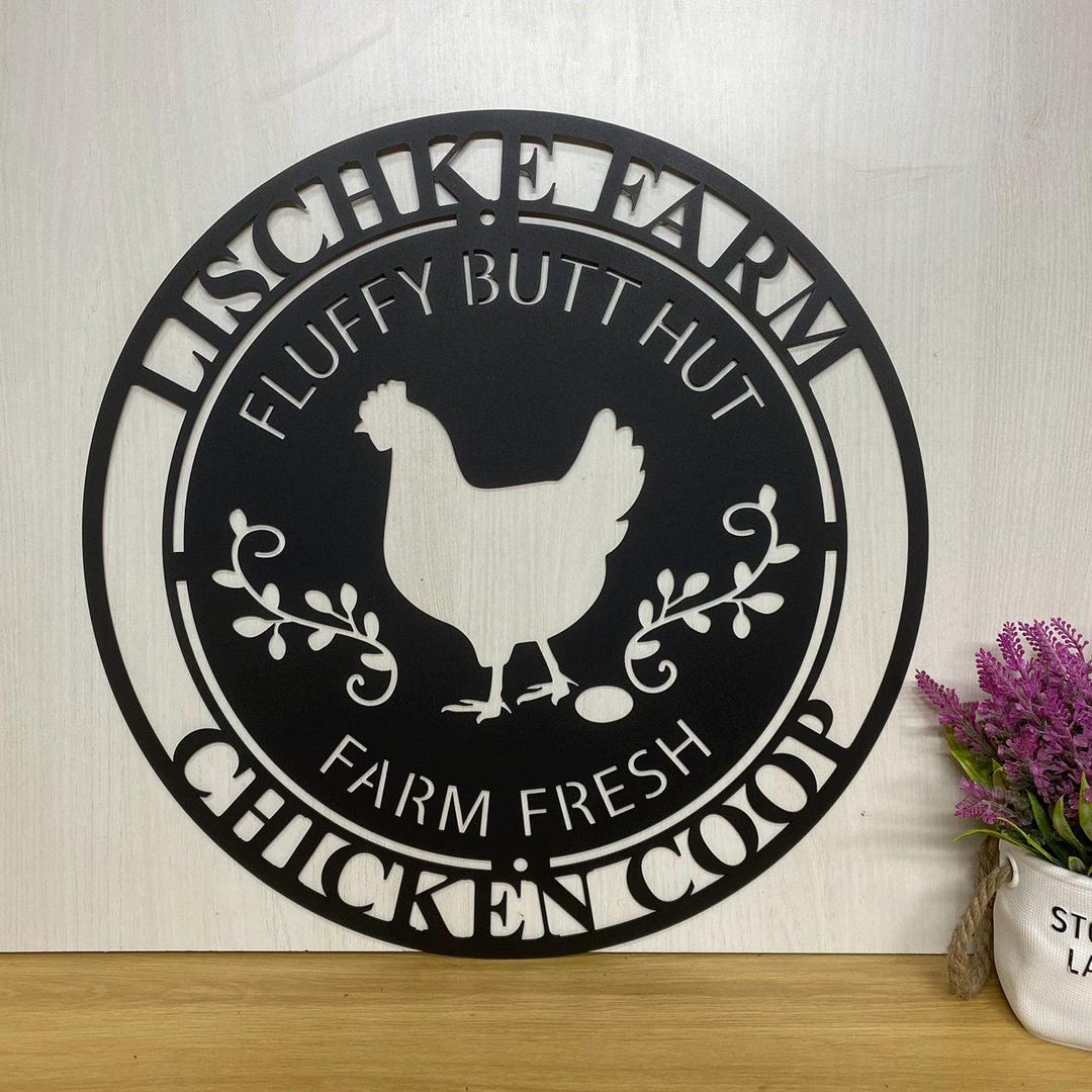 Customized Chicken Farm Sign, Personalized Chicken Coop Metal Sign ...