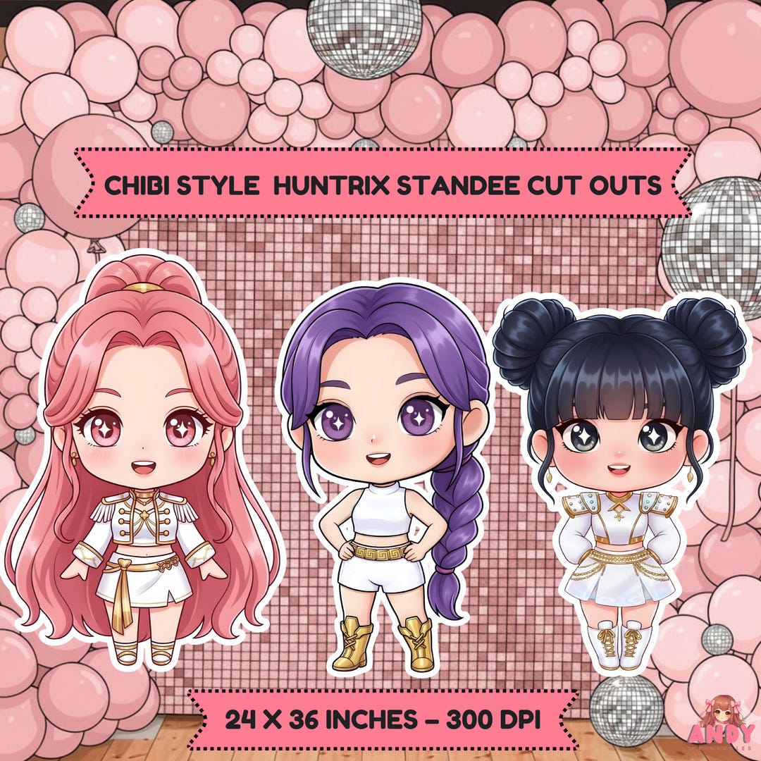 Kpop Demon Hunter Chibi Style Huntrix Standee Cut Outs Printable Party ...