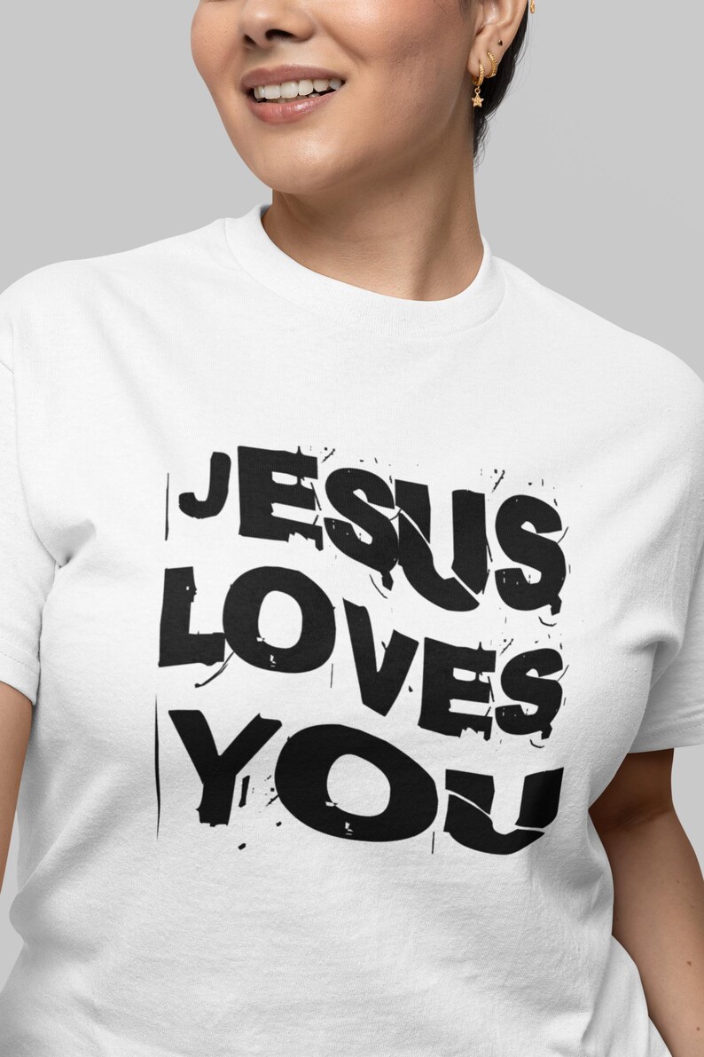 Jesus Loves You Christian T Shirt Christian Merch Christian Biblical ...