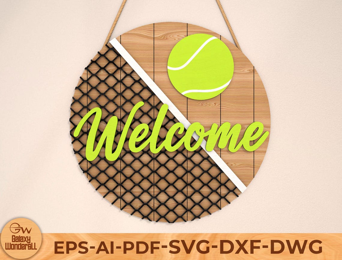 Welcome Tennis Sign: Round Door Hanger SVG, Laser Cut File - Etsy