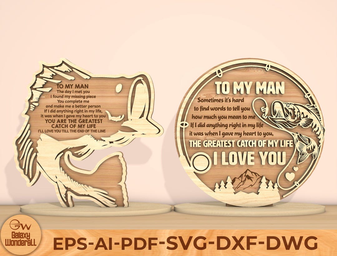 To My Man Fishing Sign SVG , Catch of My Life Laser Cut File , Romantic ...