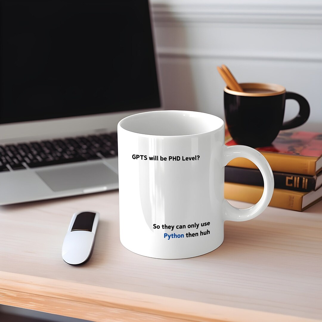 GPT Python Mug for Phds, Funny Programmer Joke, White Coffee Mug, Coder ...