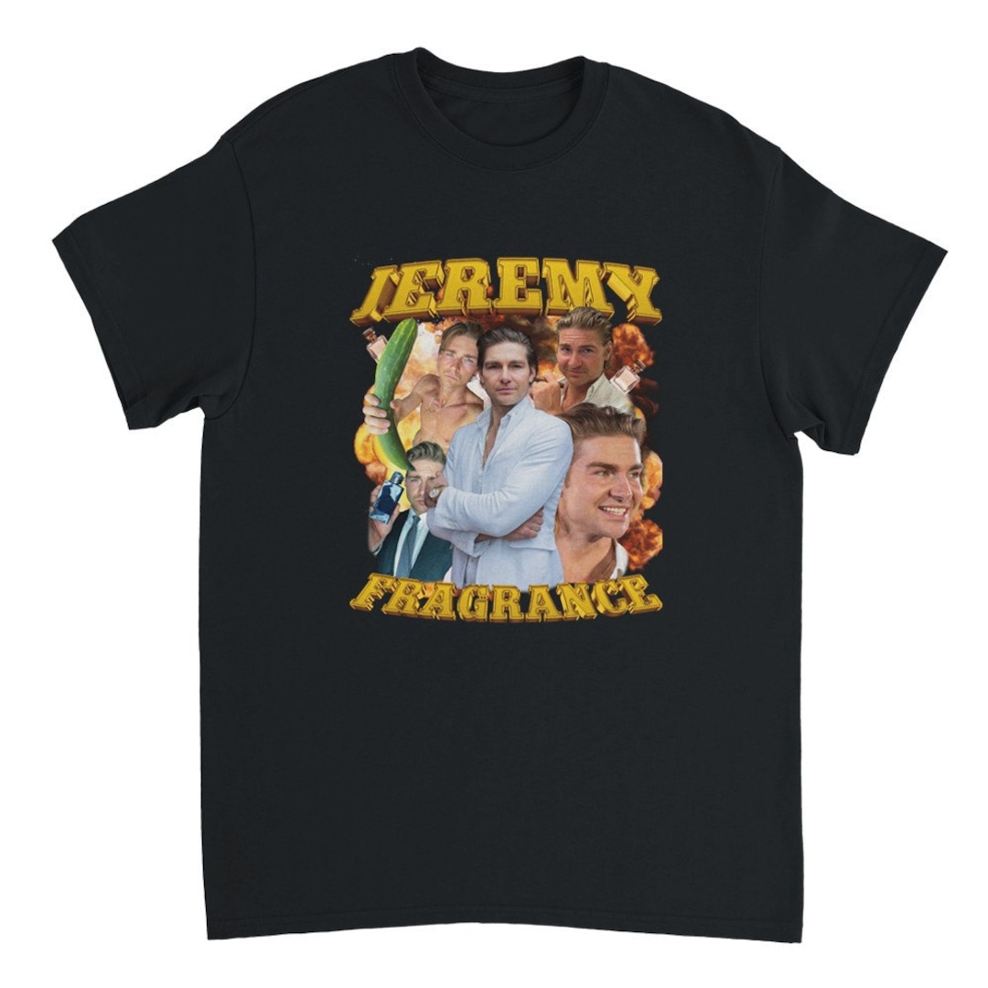 Jeremy Fragrance T-shirt, Meme T-shirt, Party T-shirt, Funny Gift ...